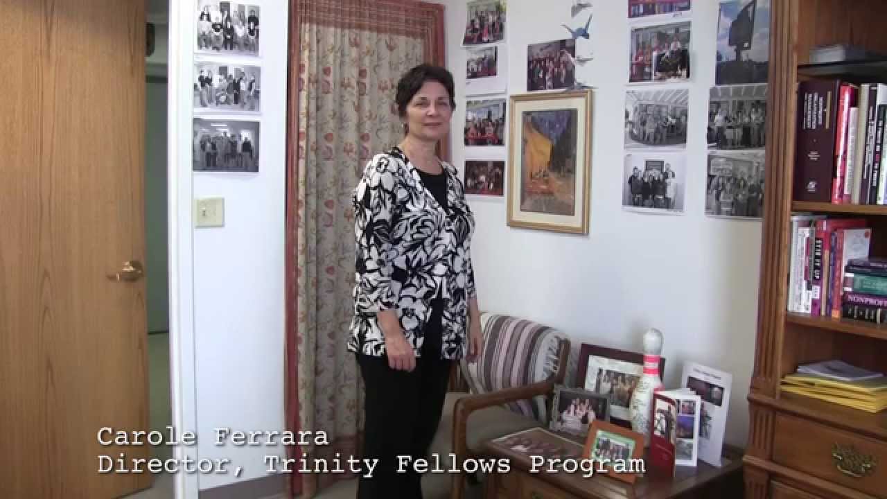 Carole Ferrara: Director of the Trinity Fellows Program - YouTube