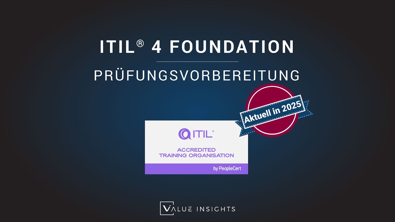 ITIL® 4 Foundation Prüfungsvorbereitung | Einführung (eLearning) - YouTube