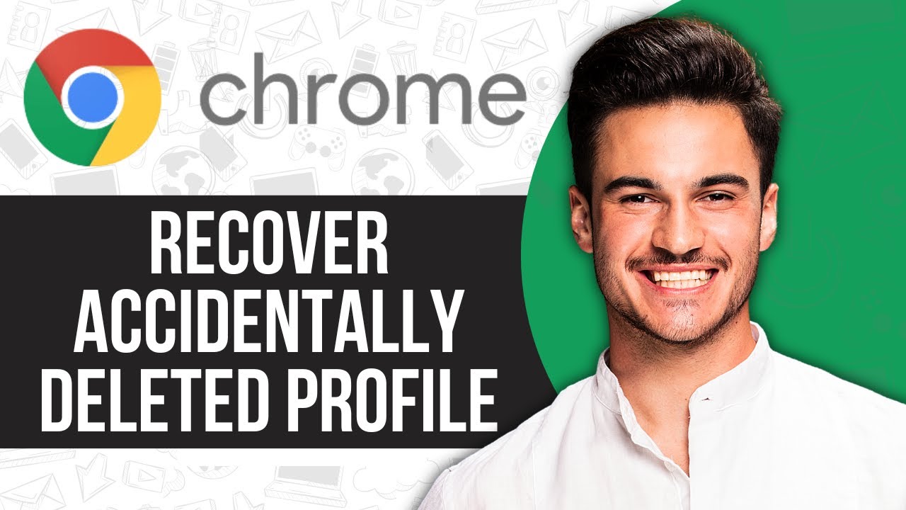 How to Recover Accidentally Deleted Chrome Profile 2025 - YouTube