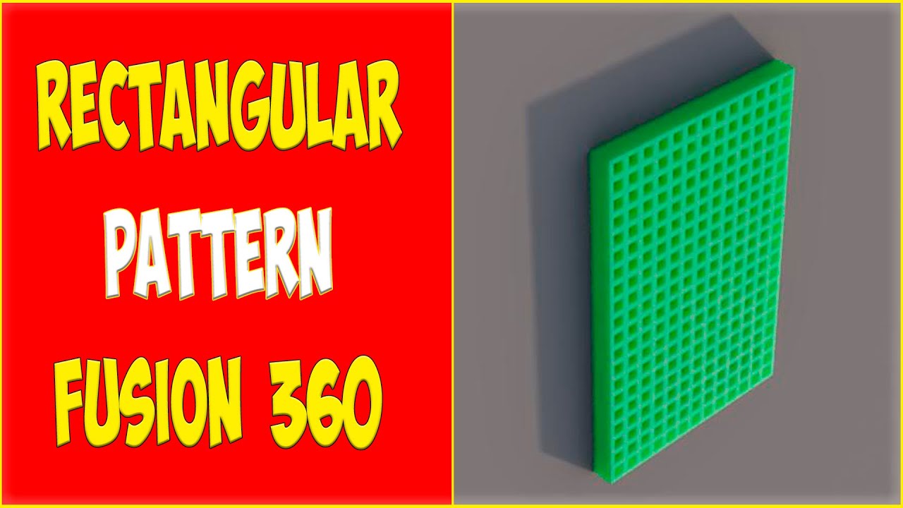 RECTANGULAR PATTERN En FUSION 360 TUTORIAL En ESPA OL YouTube RECTANGULAR PATTERN En FUSION 360 TUTORIAL En ESPA OL YouTube