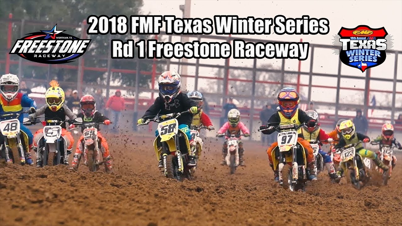 2018 FMF Texas Winter Series - Rd 1 Freestone Raceway - YouTube