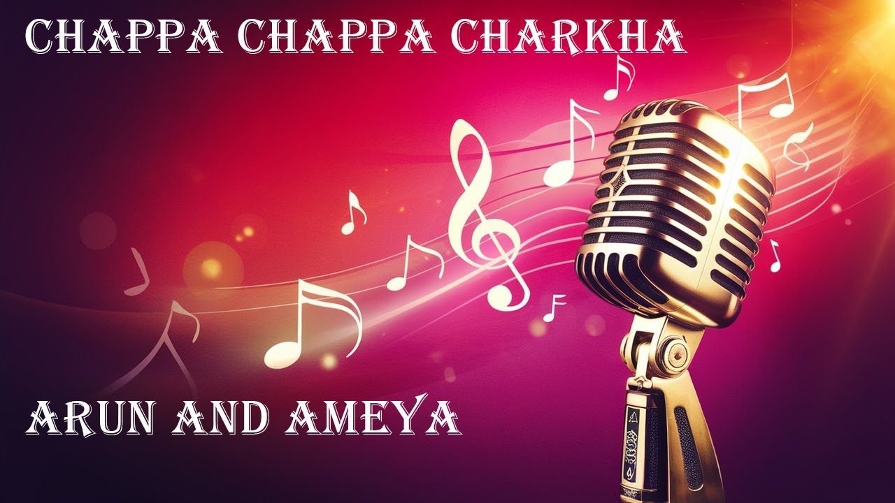Chappa chappa charkha chale - YouTube
