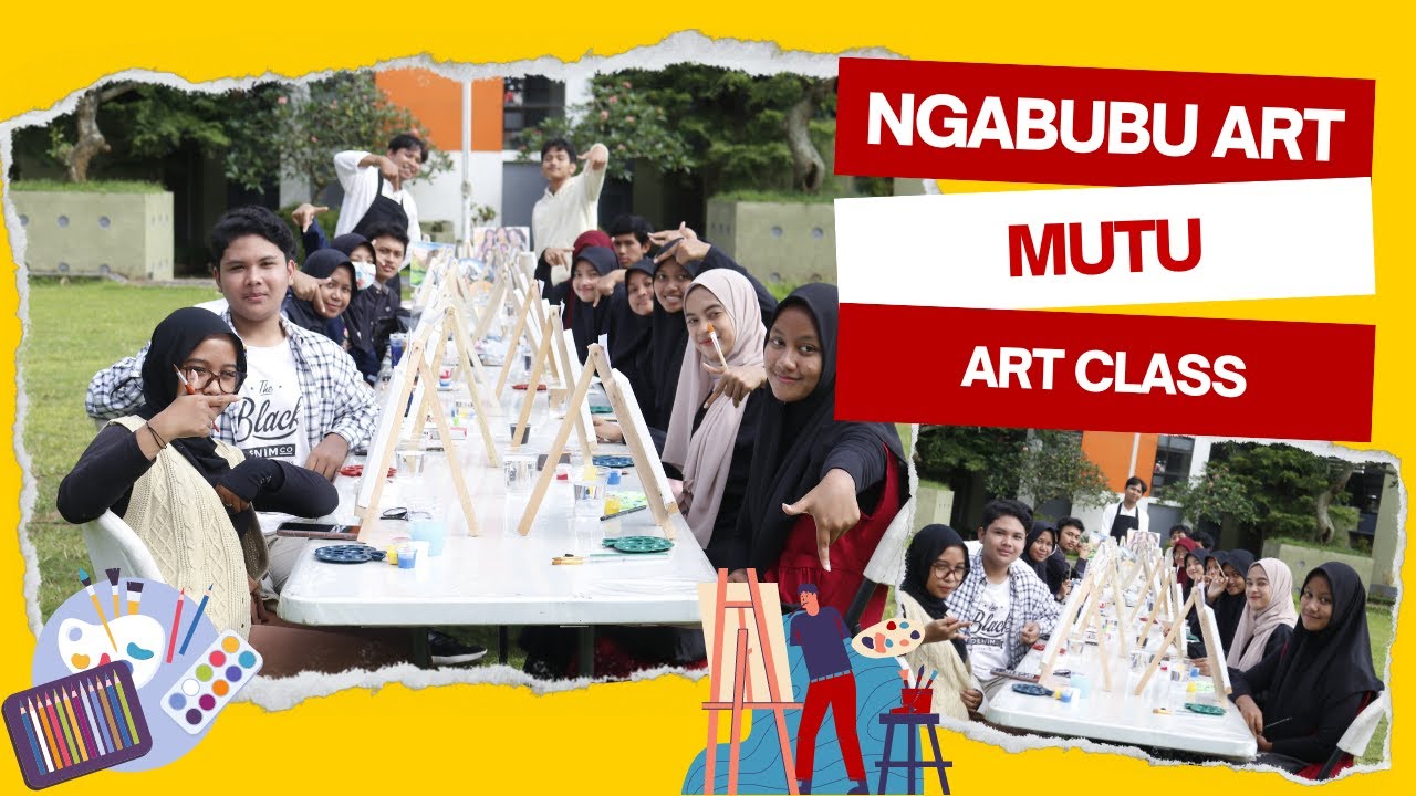 NGABUBUR ART - ART CLASS SMK MUTU - YouTube