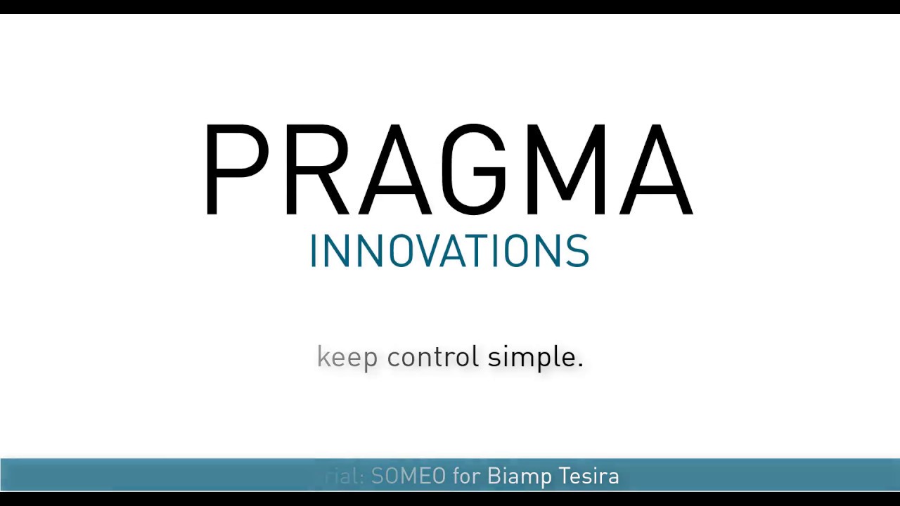 PRAGMA - SOMEO for Biamp Tesira Tutorial 1 (German) - YouTube