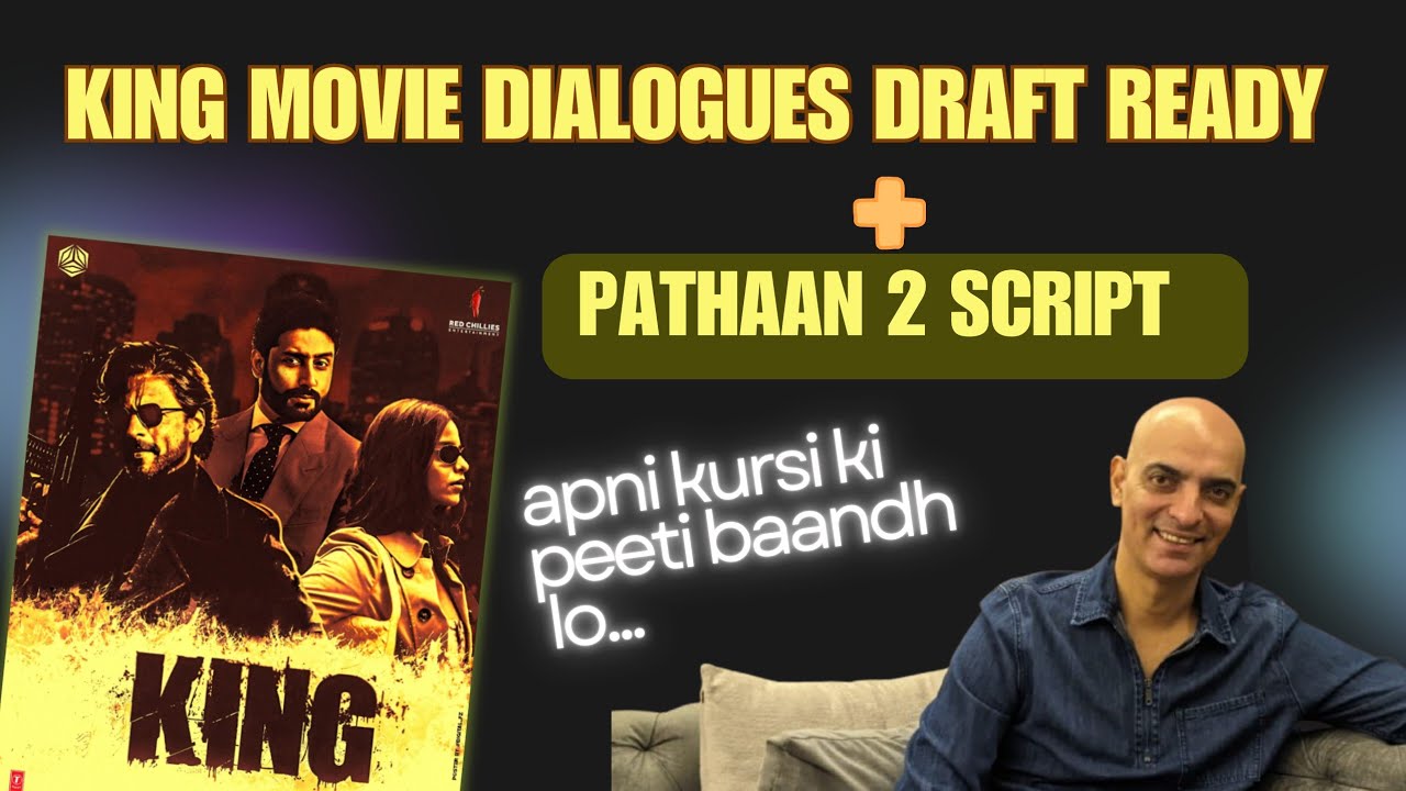 SRK KING Movie Big Update by Abbas Tyrewala | Pathaan 2 Script - YouTube