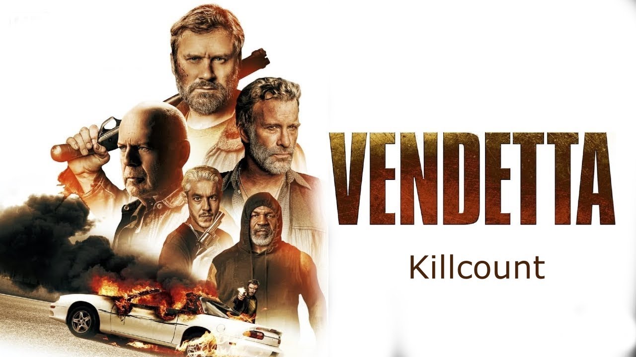 Vendetta (2022) Killcount - YouTube