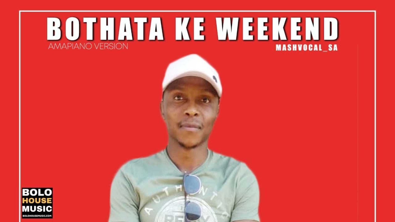 Mashvocal_SA - Bothata Ke Weekend (Official Audio) - YouTube