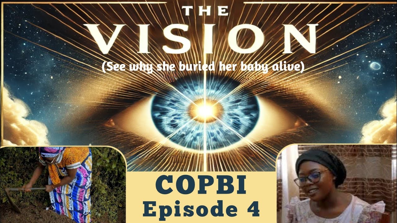 THE VISION||Episode 4||Consequences of poor Bible interpretation series ...