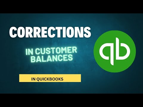 How to Make Corrections in Customer Details and Balances In QuickBooks ...