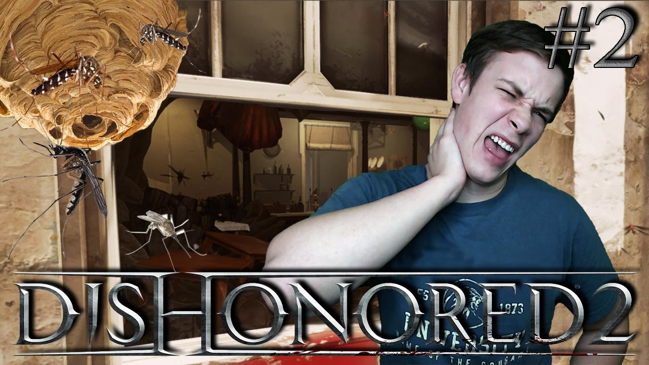 Dishonored 2 | MEET THE BLOODFLIES! | LP #2 - YouTube