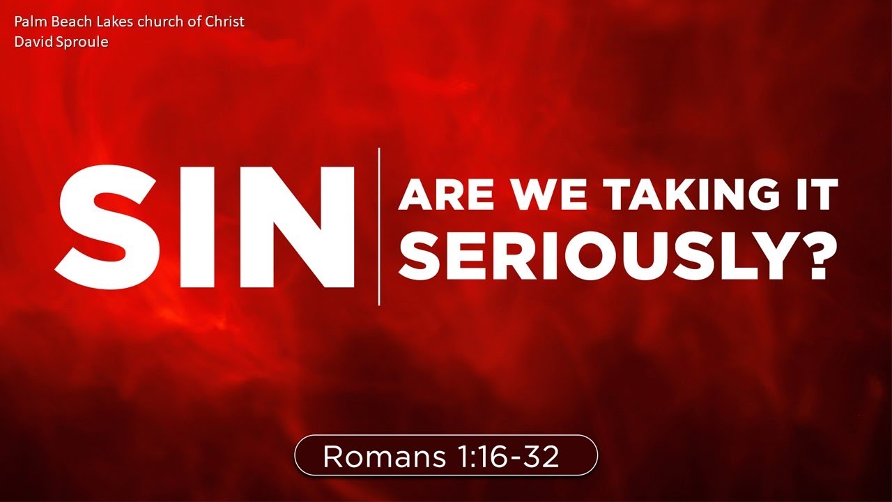 Sin: Are We Taking It Seriously? - YouTube