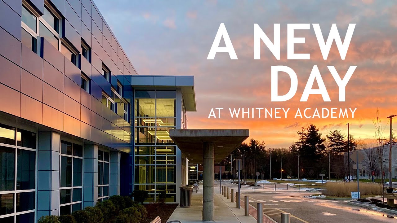 A New Day at Whitney Academy - YouTube