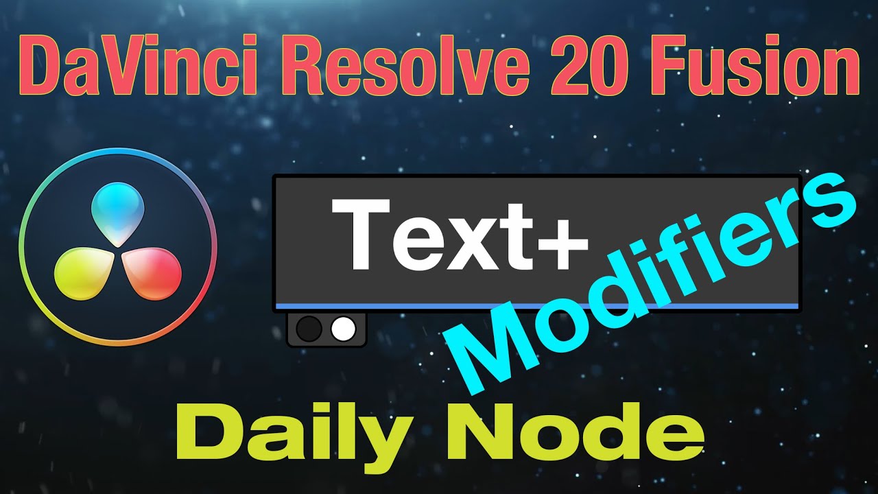 DaVinci Resolve 20 Fusion Text+ Node Modifiers - YouTube