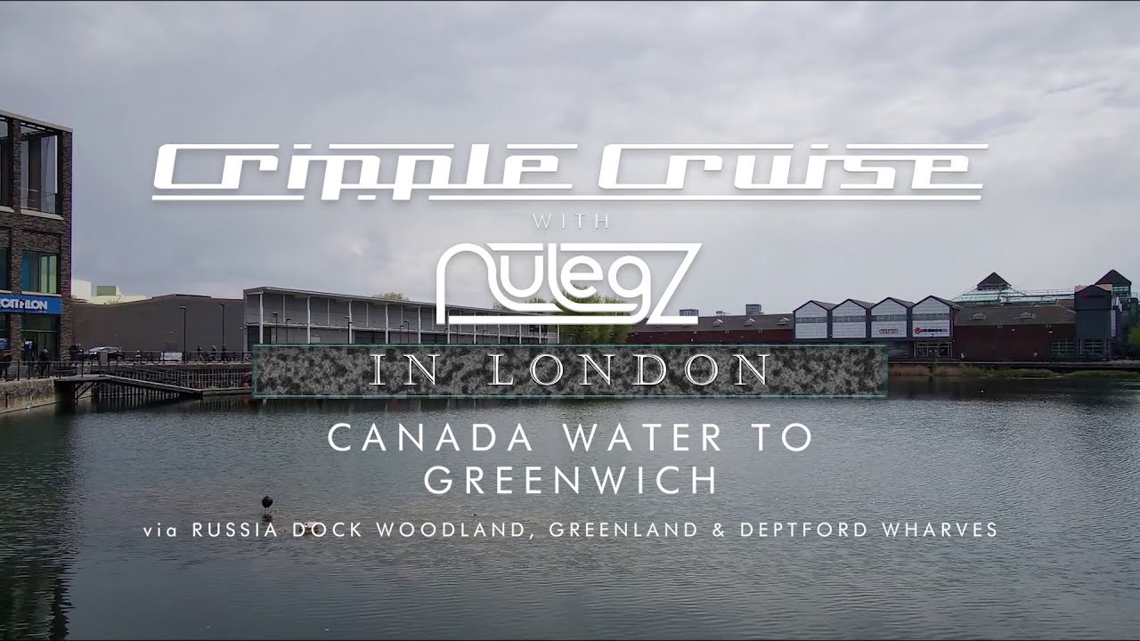 London: Canada Water - Greenwich via Greenland & Deptford Wharves - YouTube