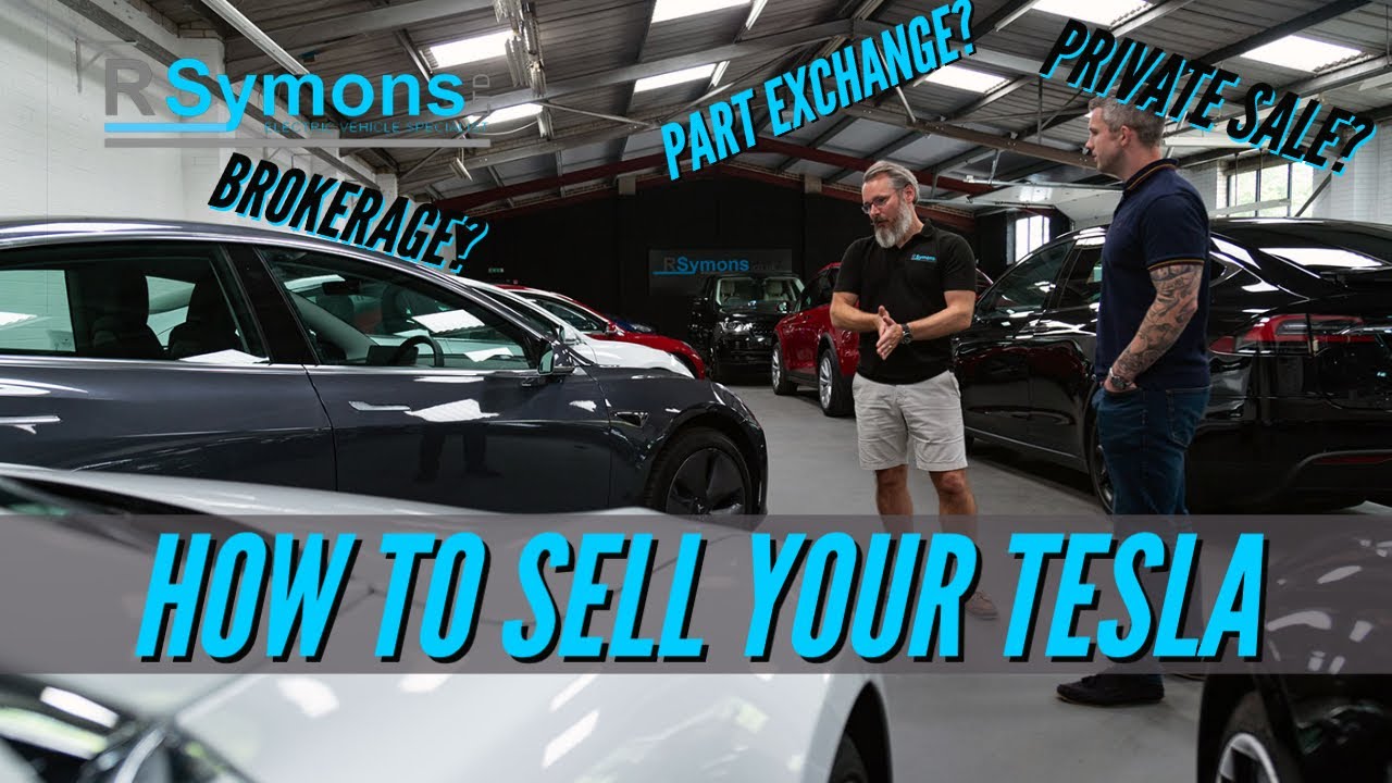 How to sell your Tesla - and get the most for it! - YouTube