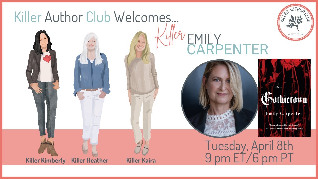 Gothic and ghostly in the Killer Author Club with Emily Carpenter - YouTube