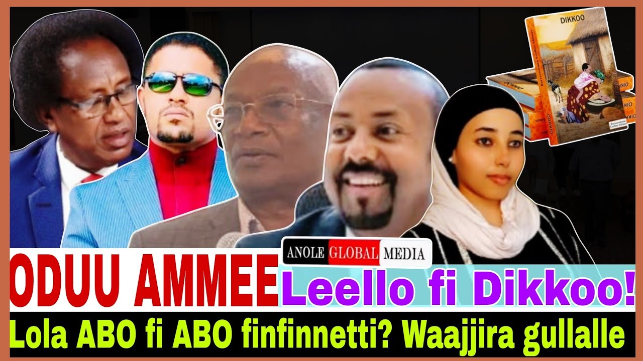 Lola ABO fi ABO finfinnetti? Waajjira gullalle?/Leello fi Dikkoo//2/22 ...