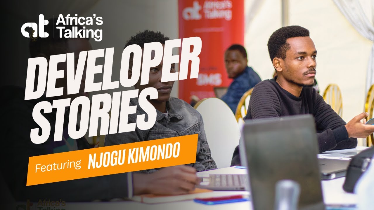 AT Developers Stories | Episode 3 | Featuring Njogu Kimondo - YouTube