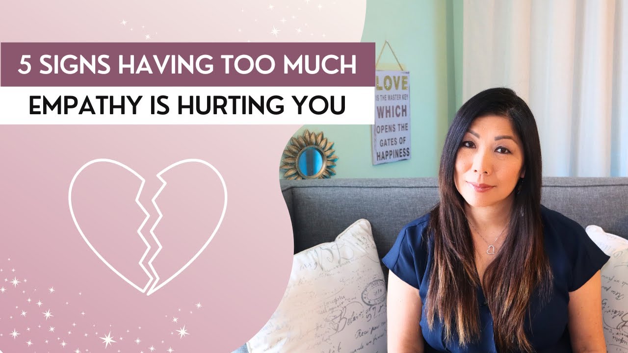 Why Too Much Empathy Can Destroy You: 5 Signs and How to Stop It - YouTube