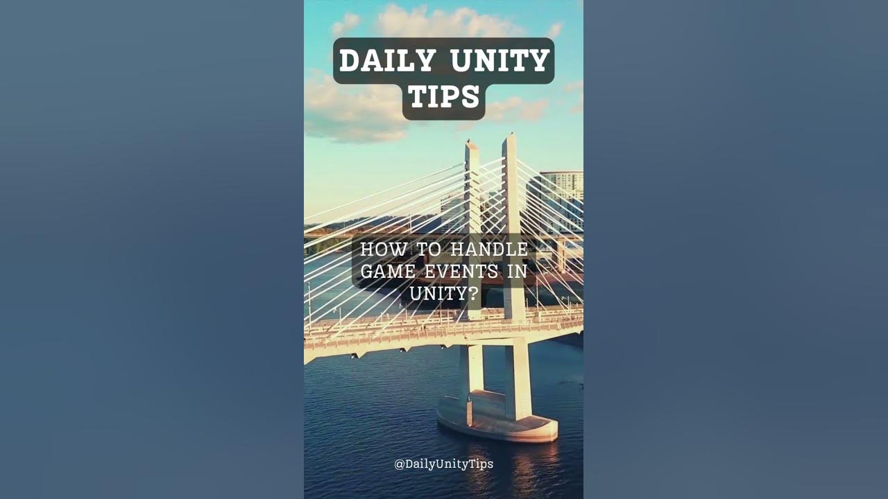 How To Handle Game Events In Unity Freetutorialsunitytipsunitycommunitygamedevtips Youtube 6478