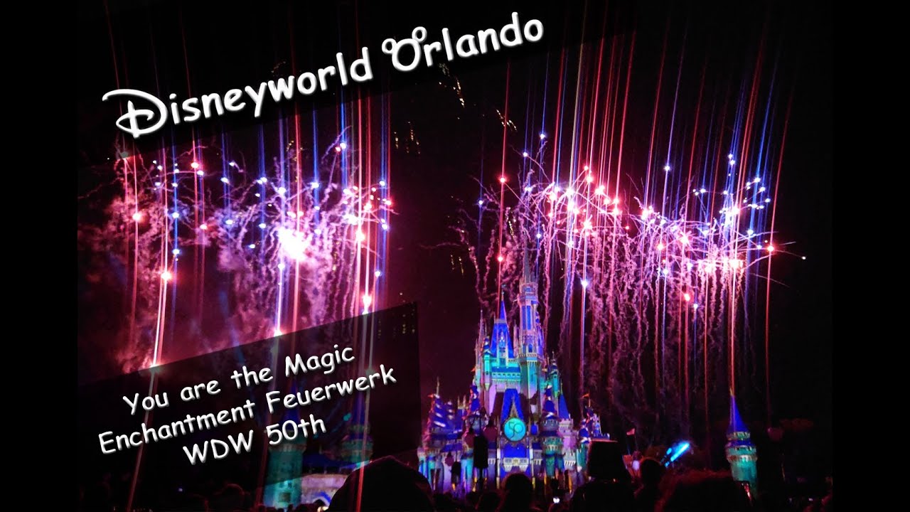 Disney World Orlando: You are the Magic / Enchantment Feuerwerks Show ...