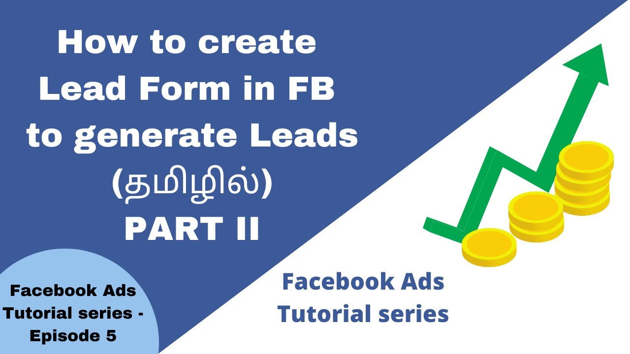 How to Create Lead Form for Lead Generation Campaign | Facebook Marketing Tamil | FB Advertising ...