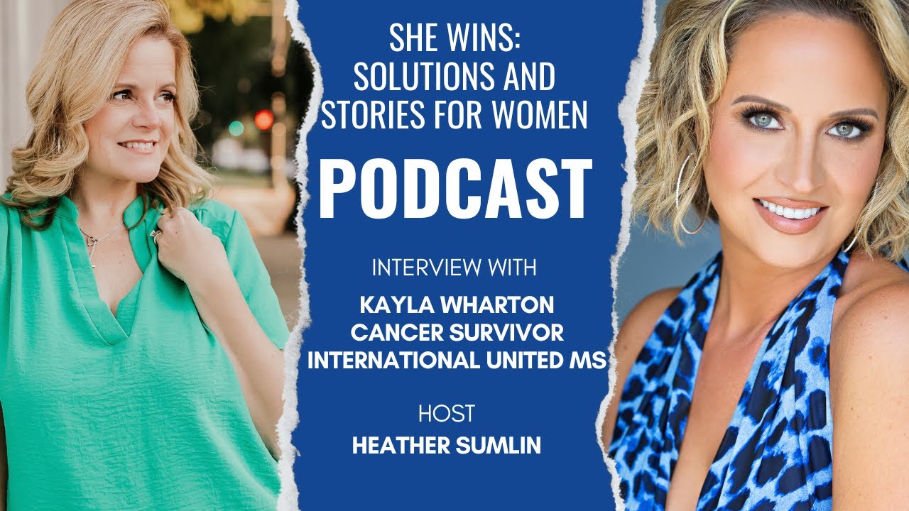 She Wins Interview with Kayla Wharton, Cancer Survivor, Pageant Coach ...