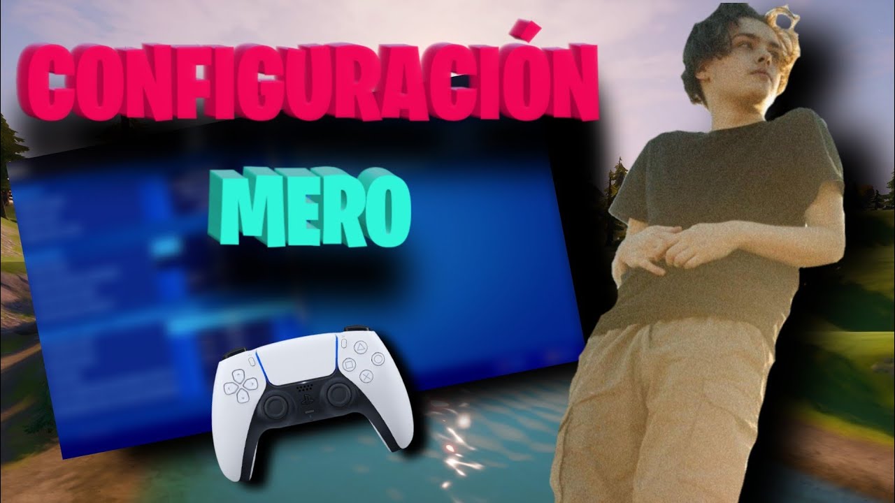 🔴🎮NUEVA CONFIGURACIÓN DE MERO🔴TEMPORADA 3 FORTNITE 3| SENSIBILIDAD ...