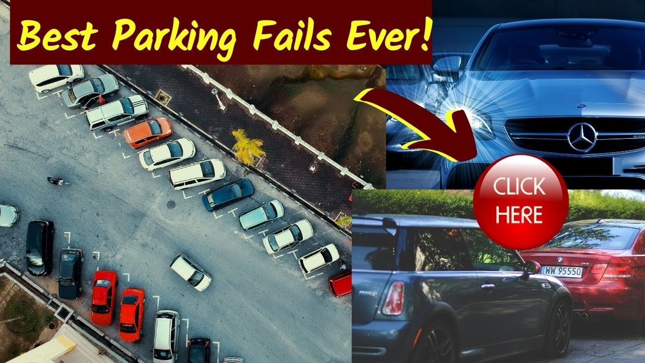 Best Parking Fails Ever! A Hilarious Driving Experience. car fails ...