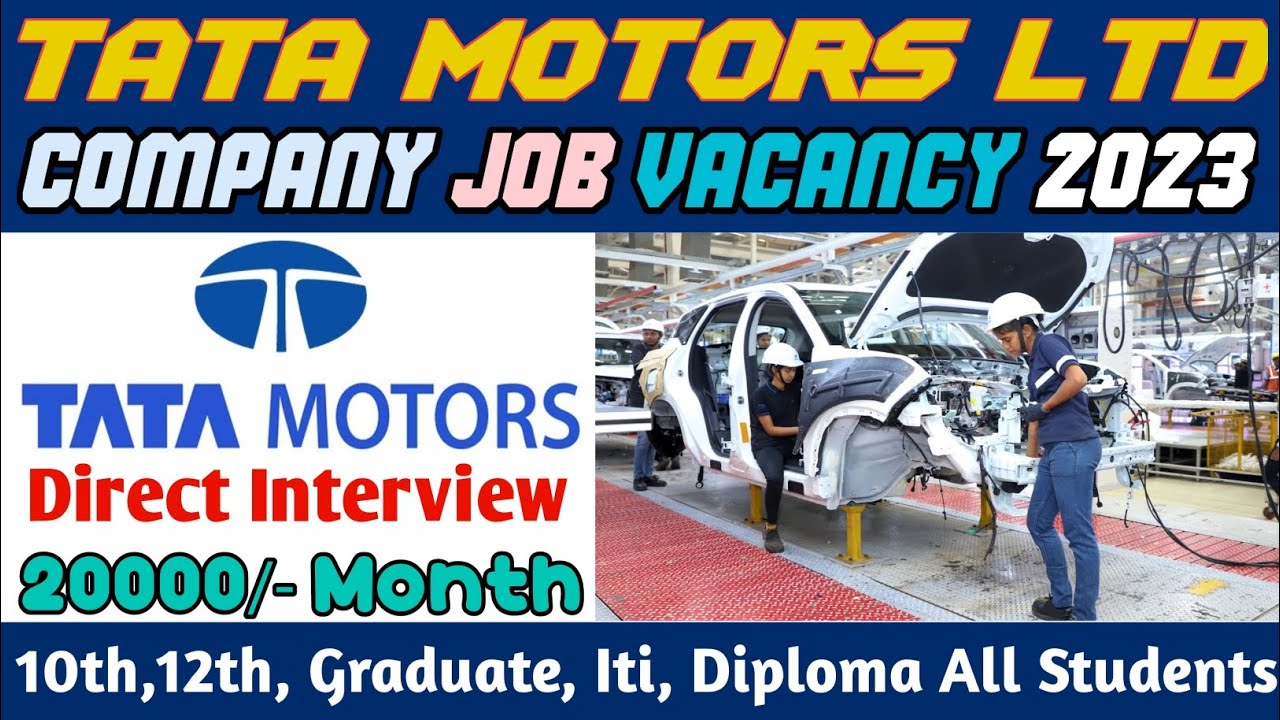 Tata Motors Job Vacancy | Tata Motors Requirements | Iti Campus ...