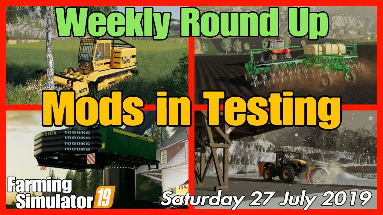 Mods in Testing fs19 list Weekly Round up farming simulator #fs19mods ...