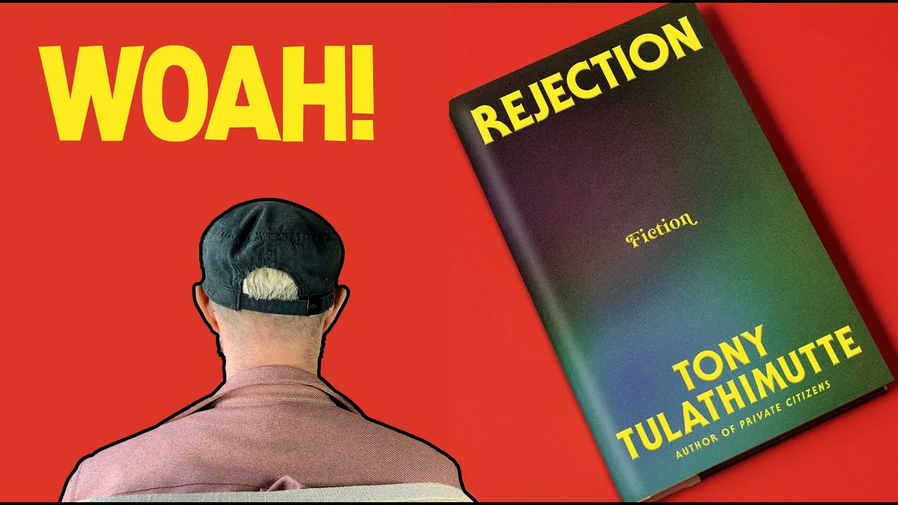 Rejection by Tony Tulathimutte - Review - YouTube