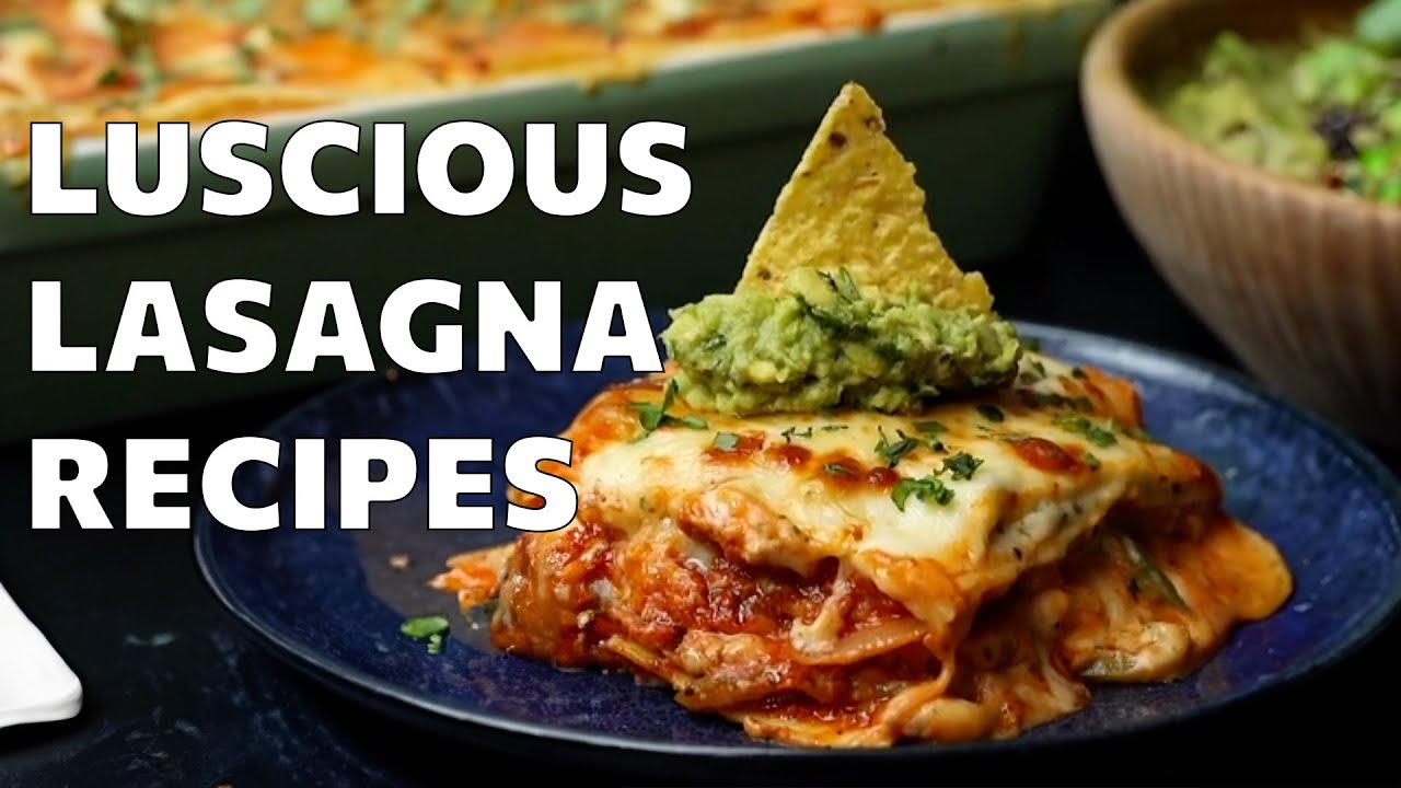Luscious Layers: Mouthwatering Lasagna Recipes Compilation | Twisted ...