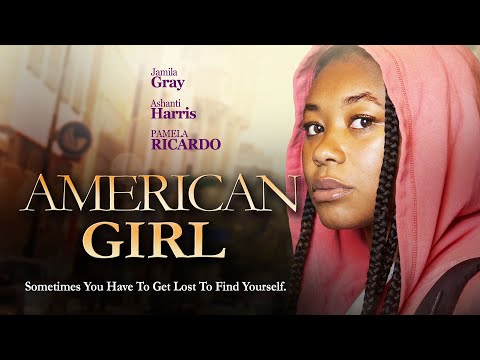 American Girl | Lose Yourself to Find Yourself | Starring Jamila Gray | Now Streaming