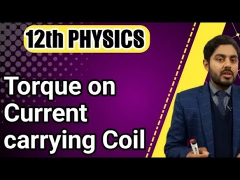 Torque on current carrying coil.| 2nd year physics ch 14|Long question chapter 14 2nd year # ...