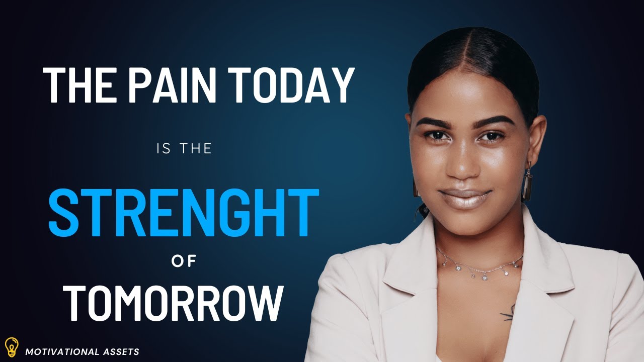 "The pain you feel today is the strength of tomorrow": Quotes of the ...