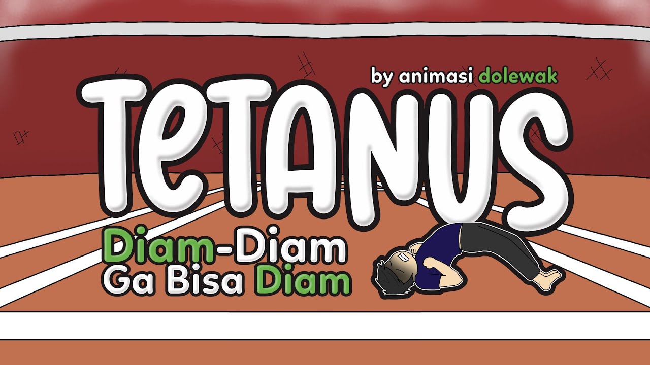TETANUS Diam Diam Bikin Gak Bisa Diam - Animasi Organ Tubuh - Animasi ...