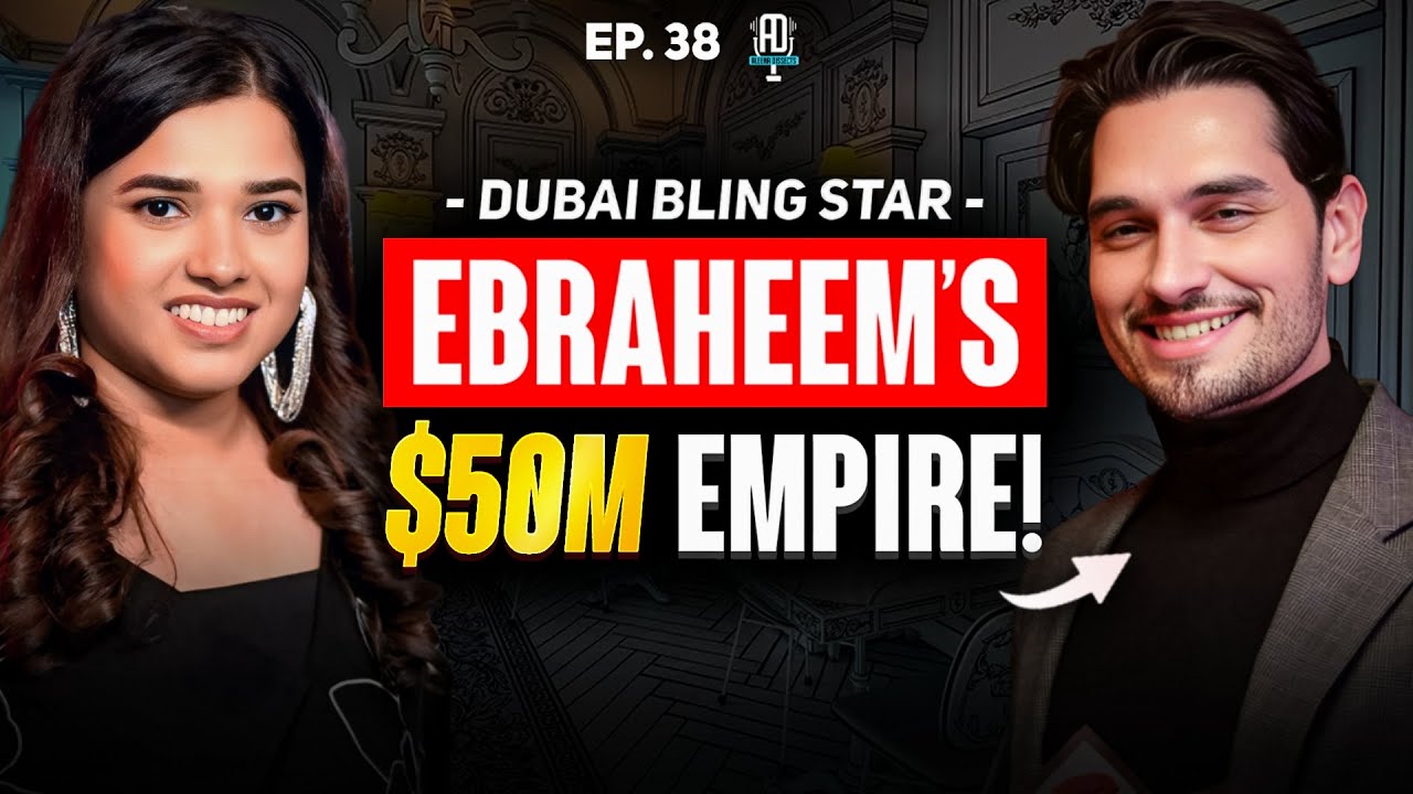 Ebraheem Al Samadi on Money, Fame & The Reality of Dubai Bling | Ep 38 ...