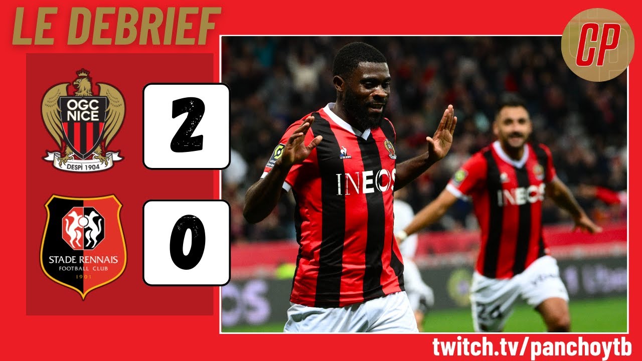 CP #89 - Leader assumé et convaincant (Nice 2-0 Rennes) - YouTube