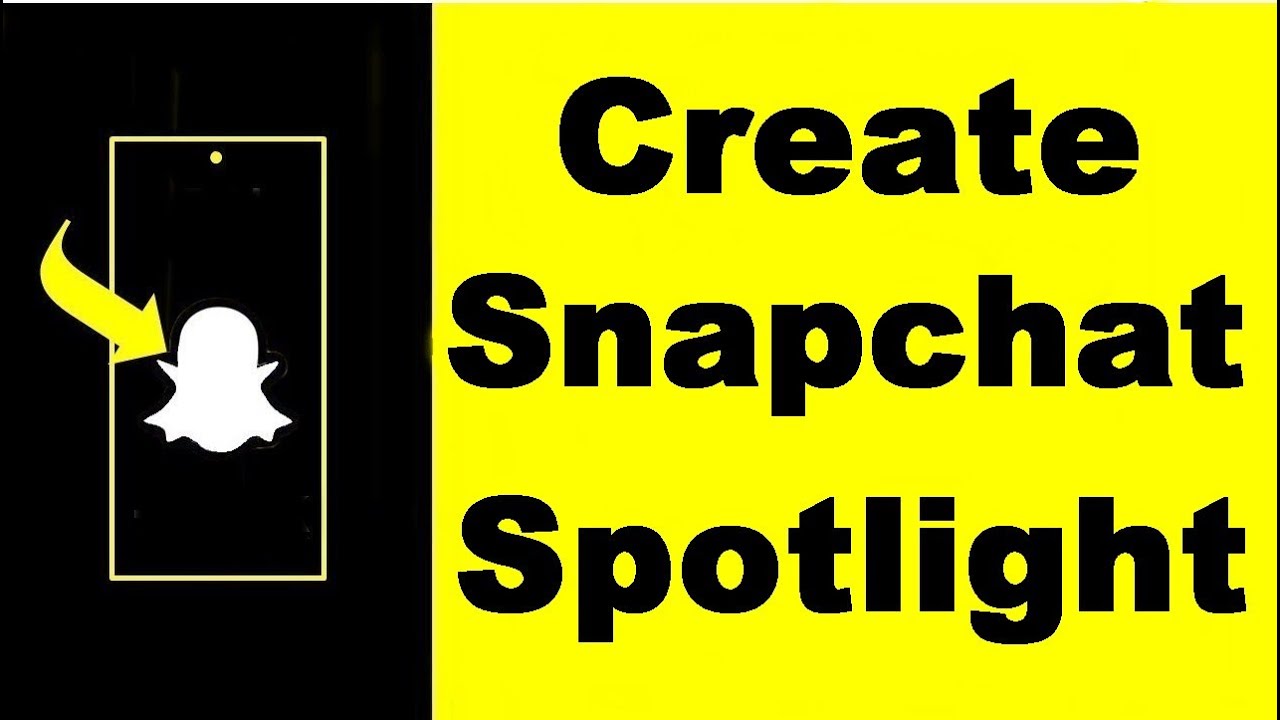 How To Create And Post Spotlight On Snapchat Updated Guide Youtube