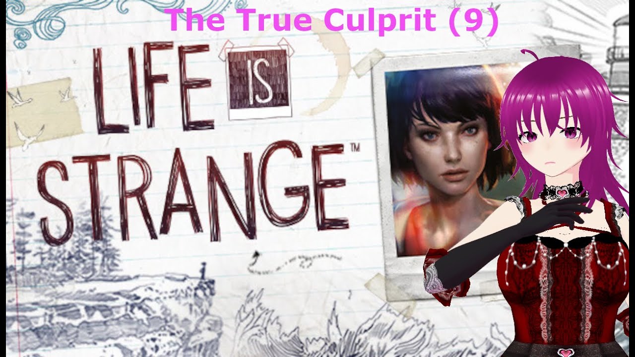 Life Is Strange (10) The True Culprit - YouTube