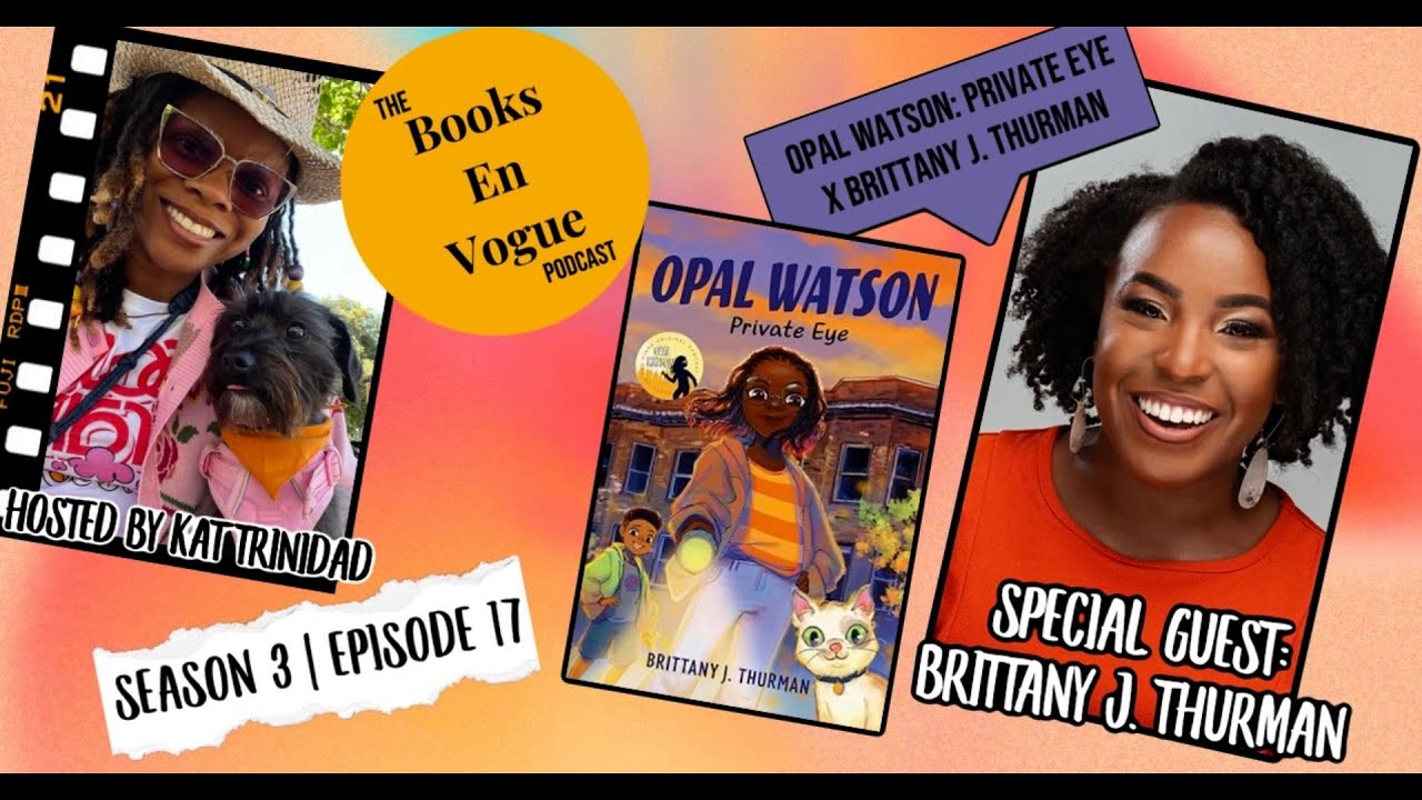 S3 | E17: Opal Watson: Private Eye x Brittany J. Thurman - YouTube