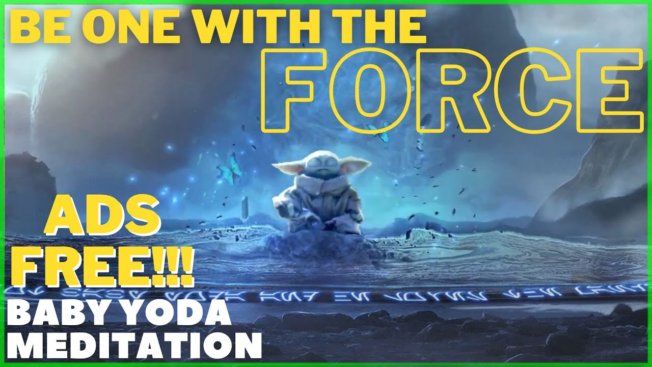 Star Wars | Jedi Meditation | Baby Yoda | 1 HOUR | Ambience Music ...