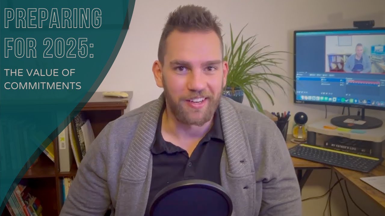 Preparing for 2025: The Value of Commitments - YouTube