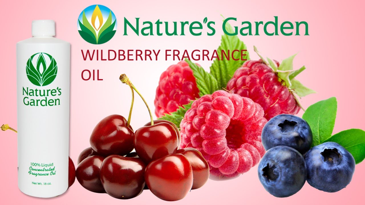 Wildberry Fragrance Oil- Natures Garden - YouTube