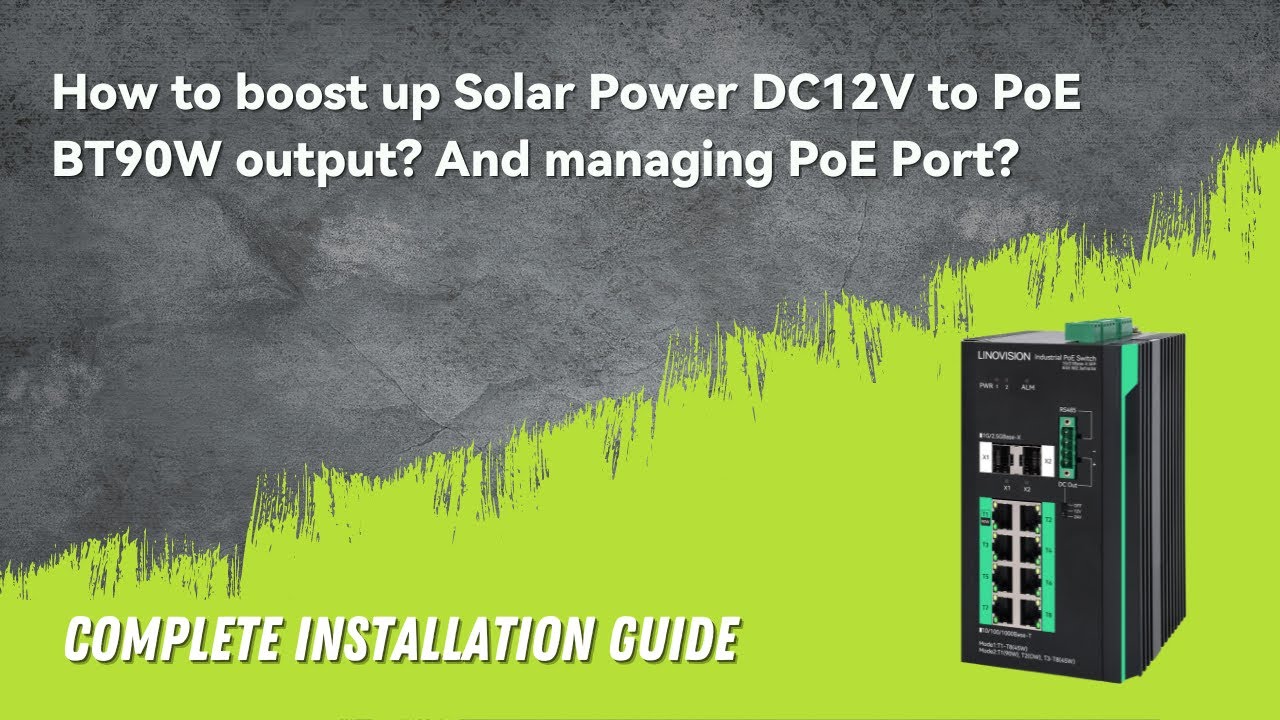 How to boost up Solar Power DC12V to PoE BT90W output, managing PoE ...