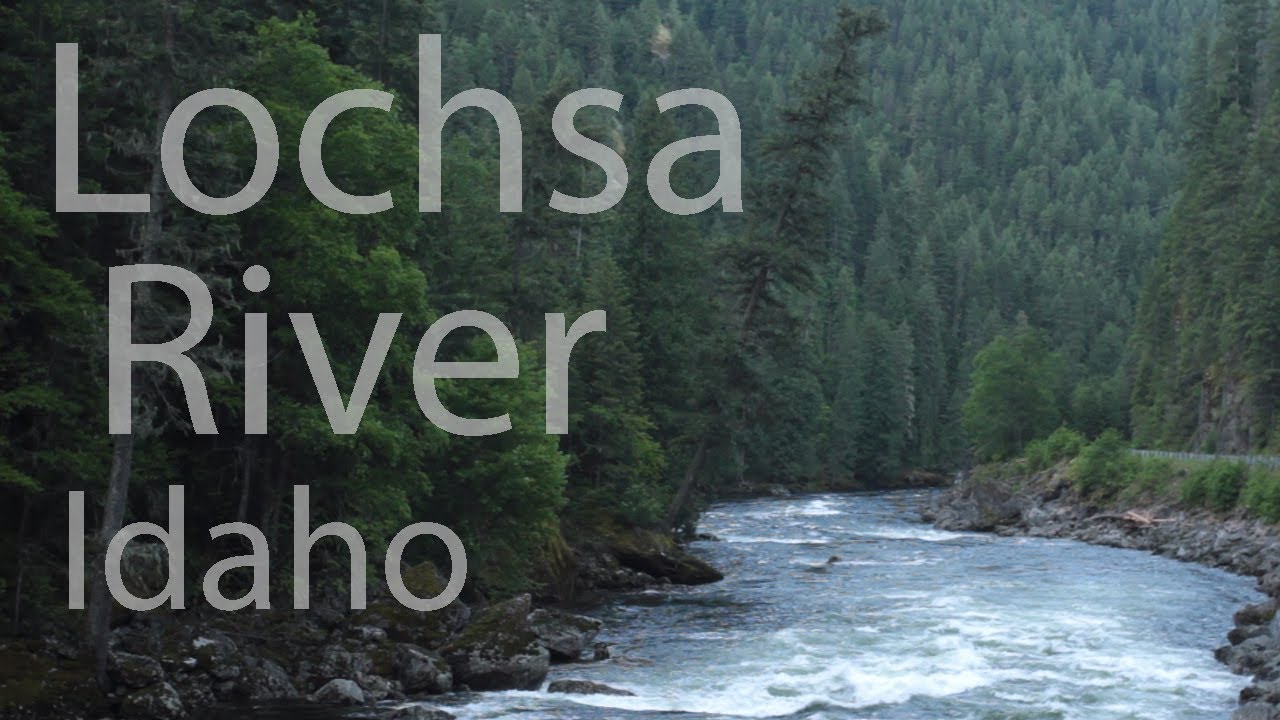 Lochsa River, Clearwater National Forest, Idaho, USA - YouTube