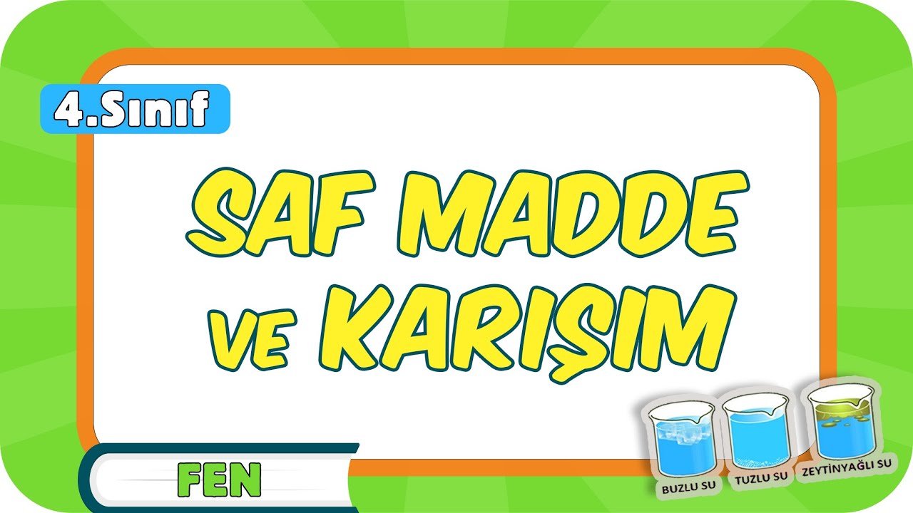 Saf Madde ve Karışım📗 4.Sınıf Fen #2024 - YouTube