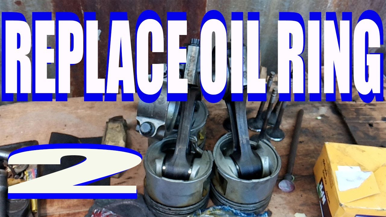 4HF1 OIL RING REPLACEMENT PART 2 l VLOG 53 - YouTube