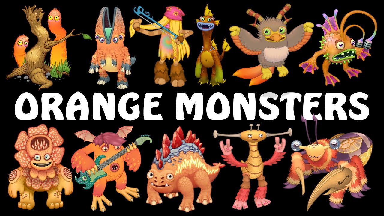All ORANGE Monsters - My Singing Monsters (With Epic Arackulele) | MSM ...